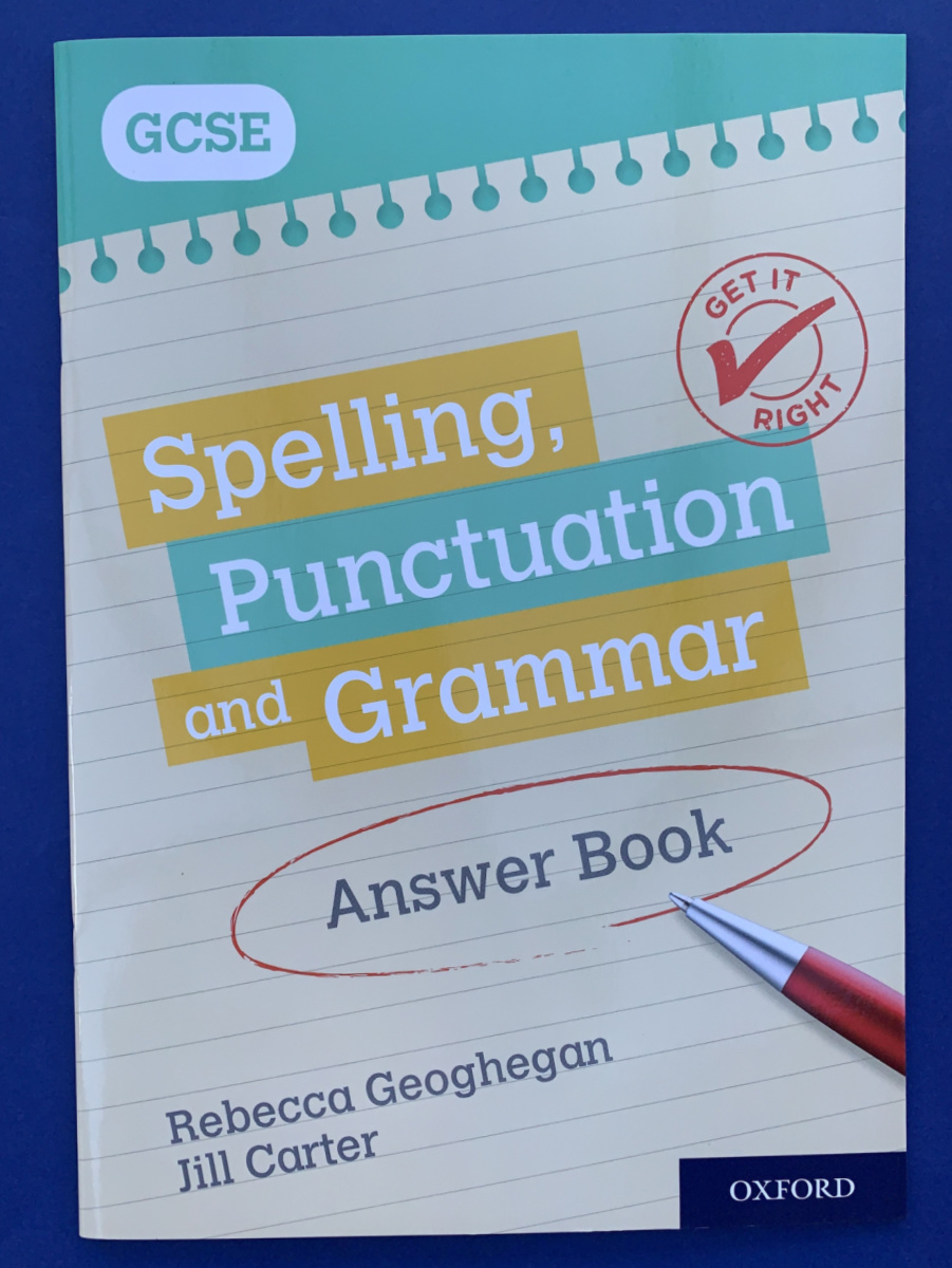 GCSE Spelling, Punctuation and Grammar workbook from Oxford University ...